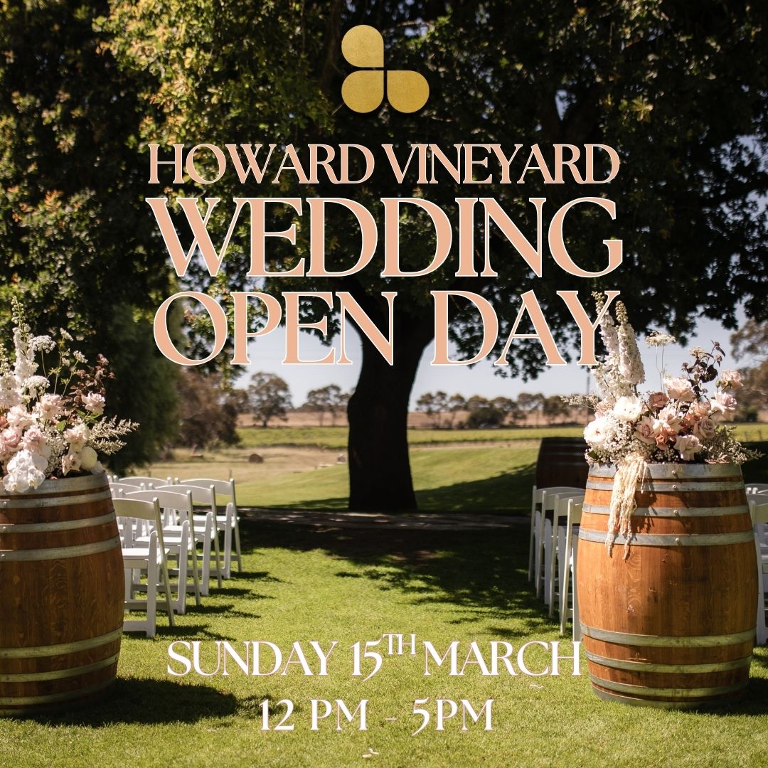 Wedding Open Day 2026 @ Howard Vineyard | Howard Vineyard